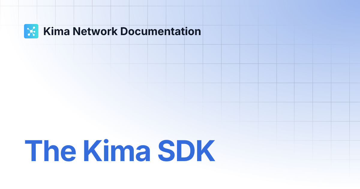 The Kima SDK | Kima Network Documentation